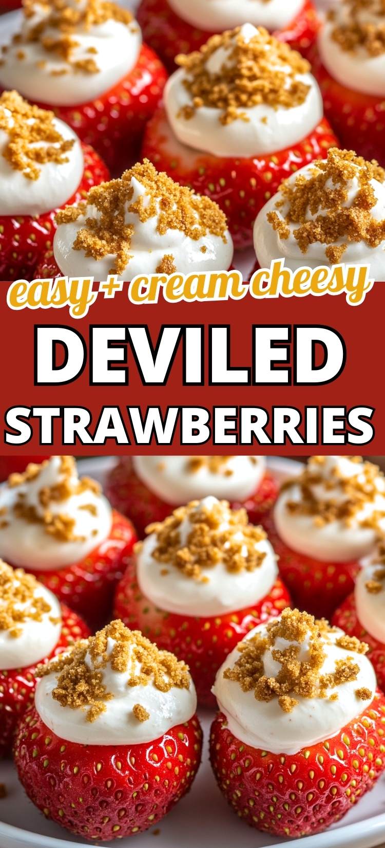 Easy Deviled Strawberries with Cheesecake Filling - Baked In Bliss